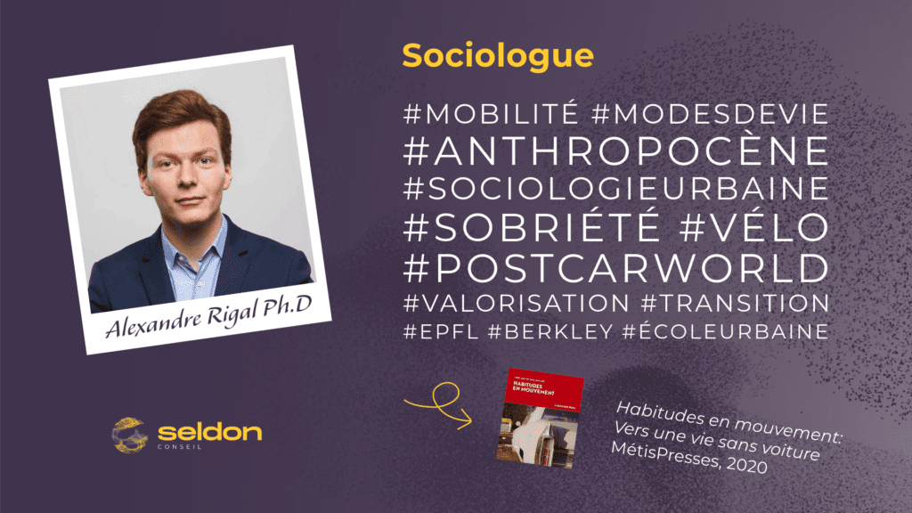 Zoom sur Alexandre Rigal, sociologue - Seldon Conseil